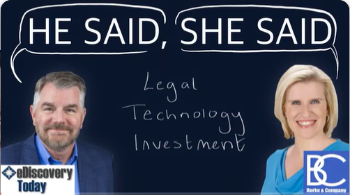 Legal Technology Investment Trends Are What “He Said, She Said”!